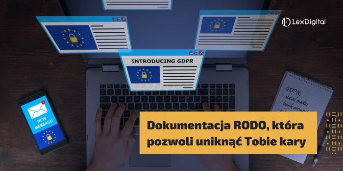 Dokumentacja RODO, która pozwoli uniknąć Tobie kary